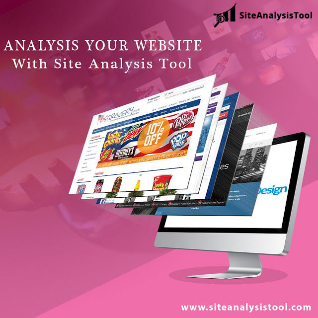 Learning the Importance of Using Site Analysis Tool Promoting your Site ...