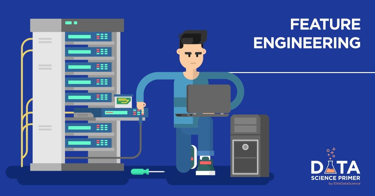Feature Engineering: Why is it so Important, How to use Feature ...