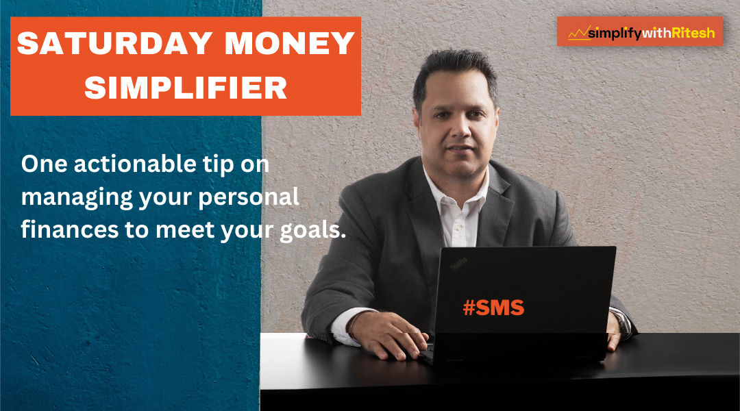 Saturday Money Simplifier: One actionable tip on managing personal ...
