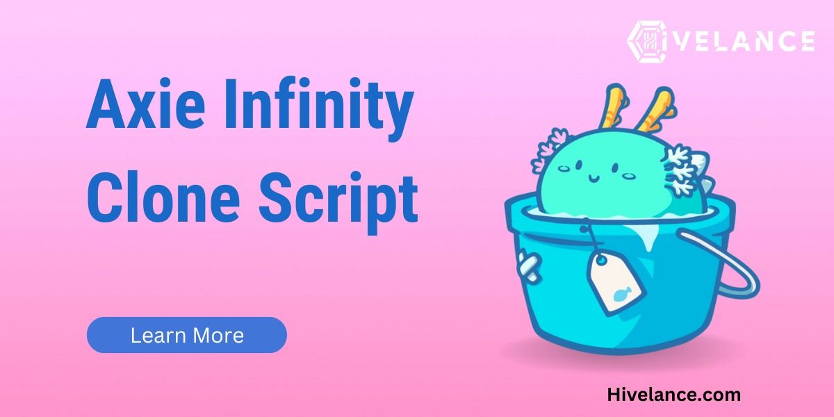 Axie Infinity Clone Script to Build Digital Pet NFT Gaming Platform Similar to Axie Infinity ...