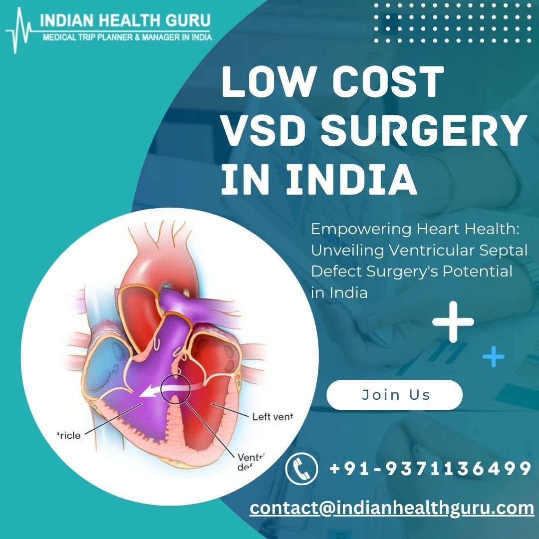 Empowering Heart Health: Unveiling Ventricular Septal Defect Surgery's ...