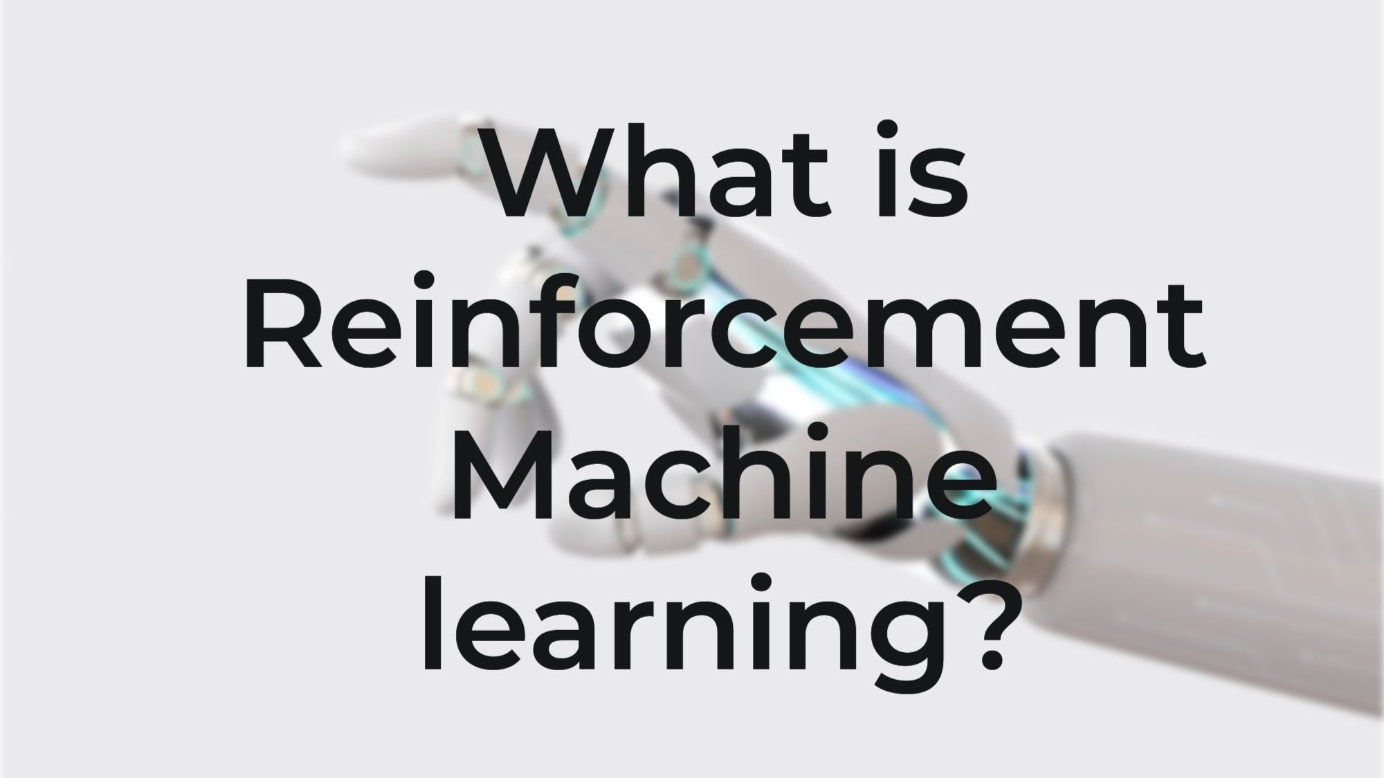 What Is Reinforcement Machine Learning Mobarak Inuwa Tealfeed