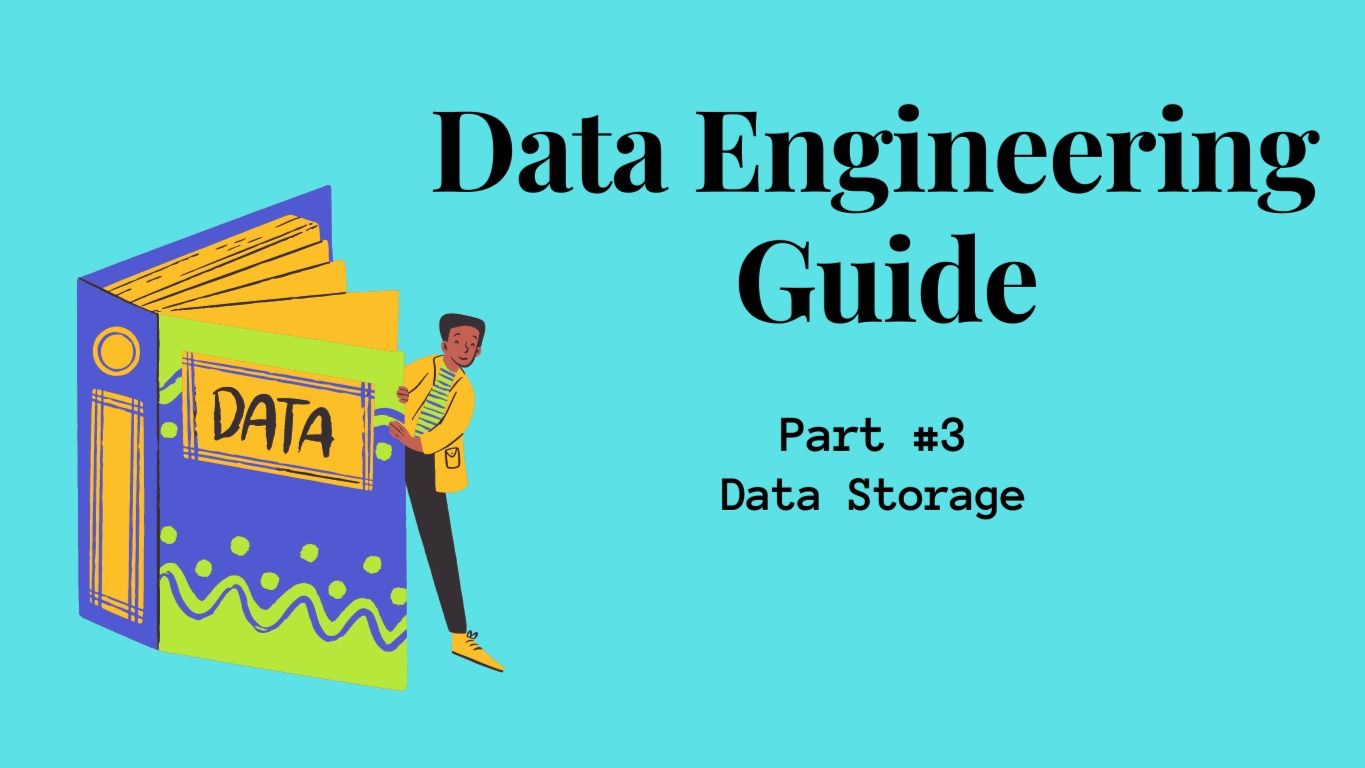 Data Engineering Basics - Part #3 | Data Storage. - Gaurav Thalpati ...