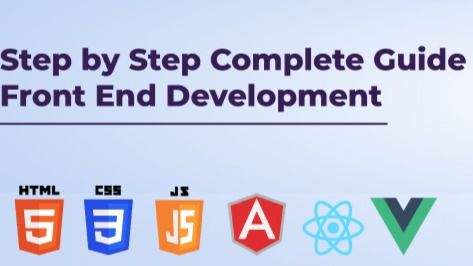 Step by Step Complete Guide : Front End Development - semaphore_software | Tealfeed