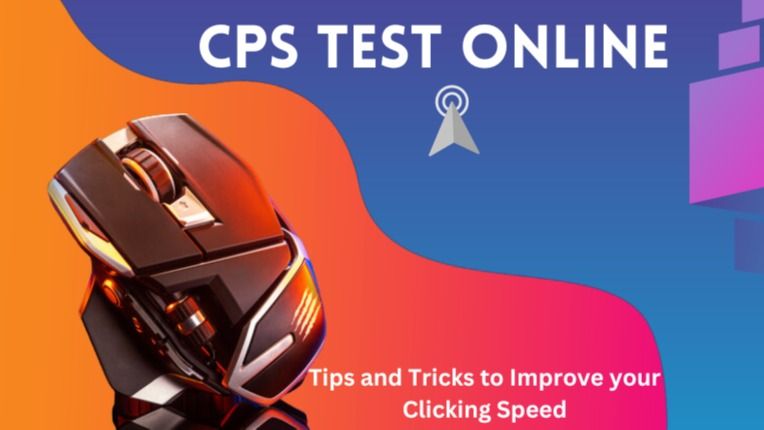 Tips and Tricks To Improve Your Clicking Speed - CPS Test Online | Tealfeed