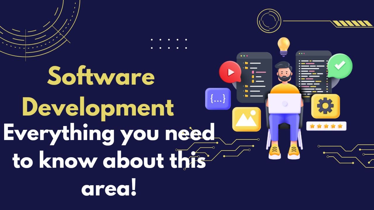 Software Development - Everything you need to know about this area ...