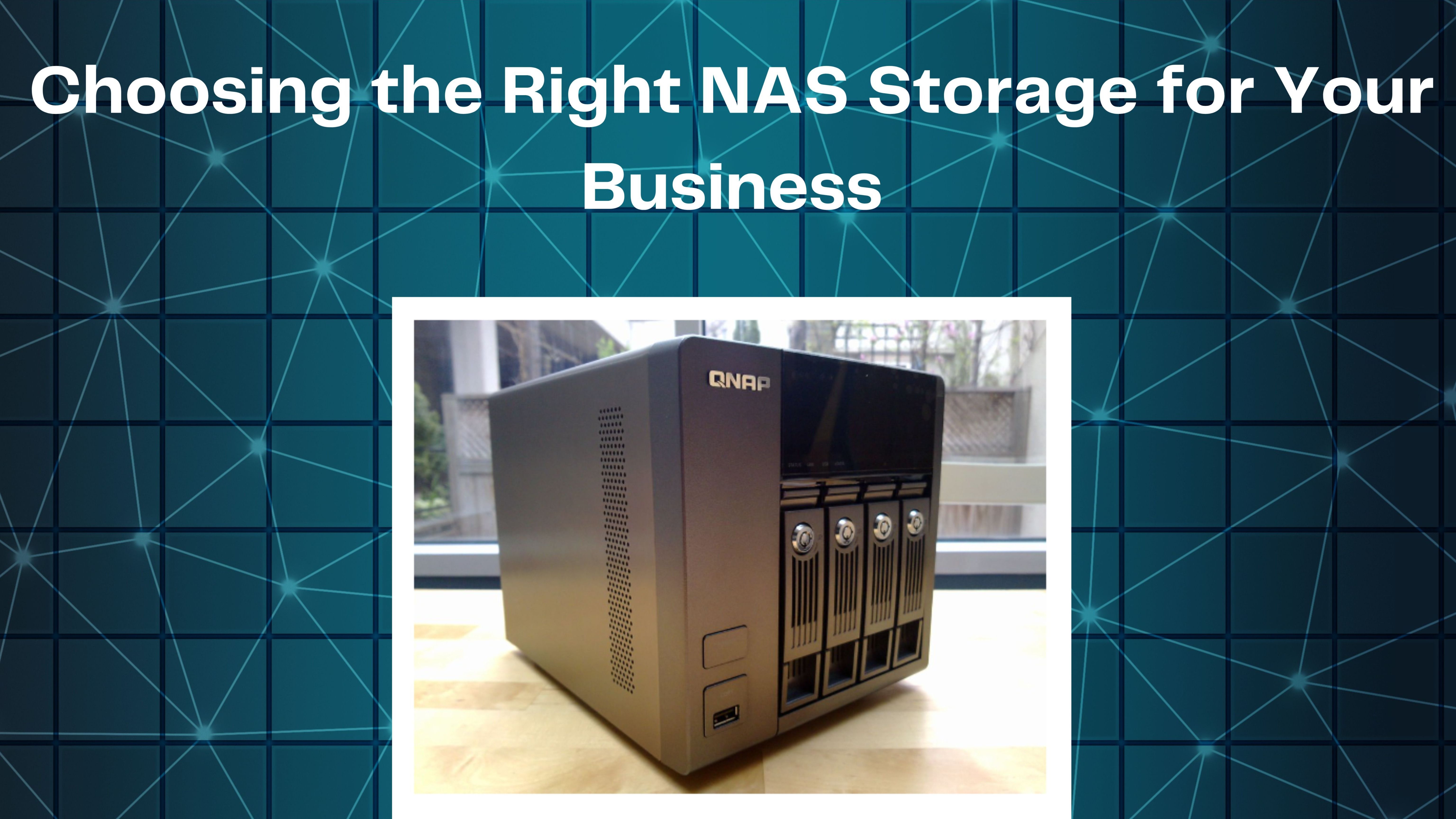 Choosing the Right NAS Storage for Your Business - Kiara Taylor | Tealfeed