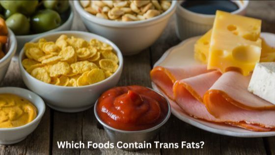 Which Foods Contain Trans Fats? - Mattie Santos | Tealfeed